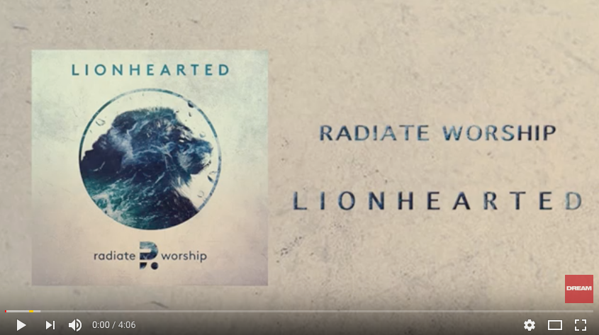 Radiate Worship Releases New Single ‘Lionhearted’ – LZMRADIOMIAMI