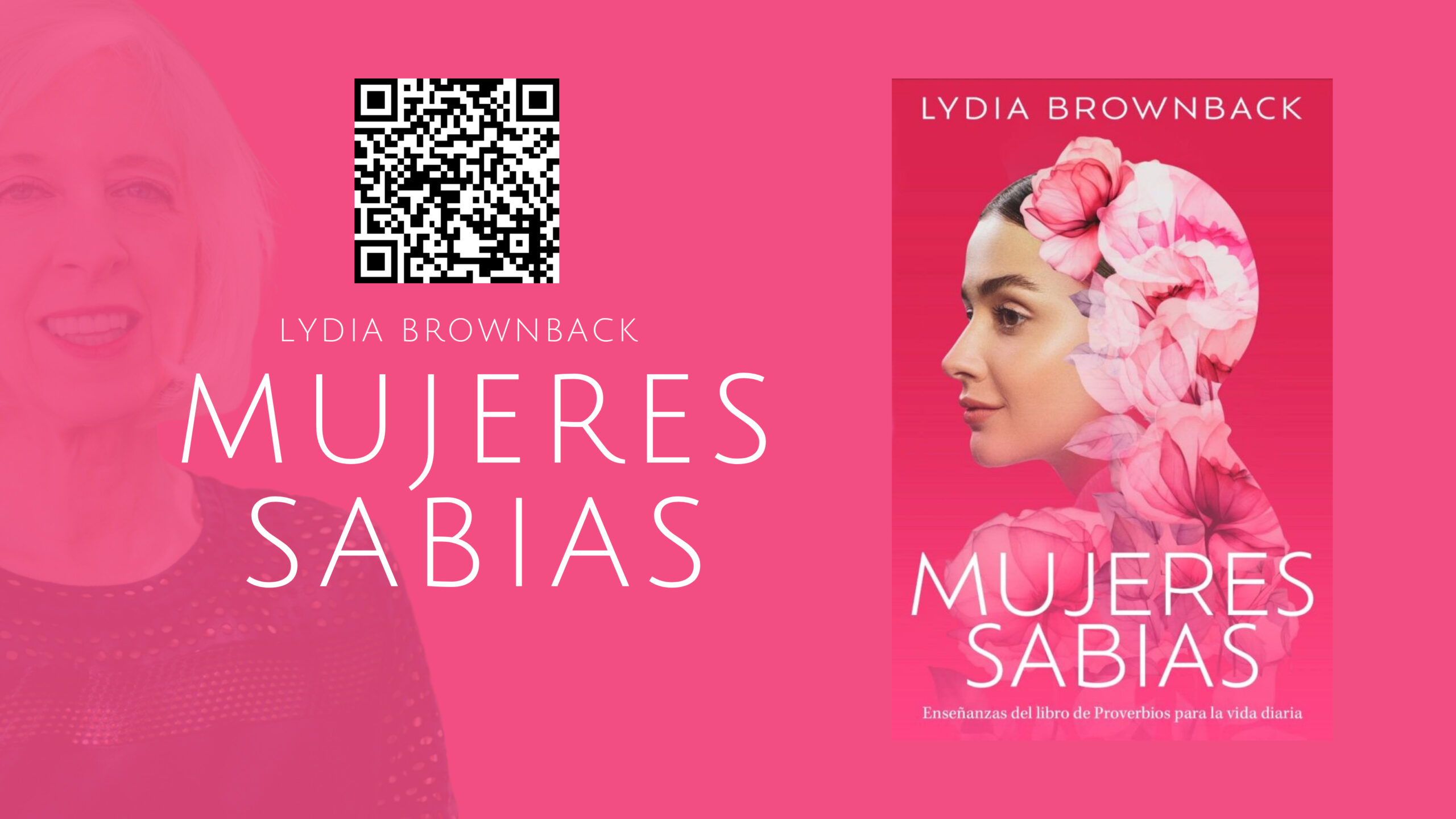 “Mujeres Sabias” Enseñanzas del Libro de Proverbios por Lydia Brownback ...